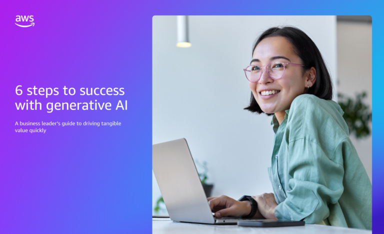 6 steps to success with generative AI - Cloud Tech Resources